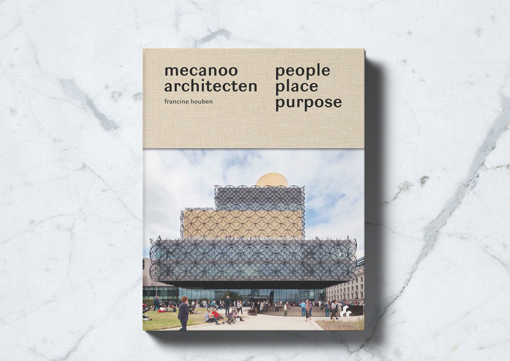 People Place Purpose: New monograph Francine Houben/Mecanoo > Mecanoo
